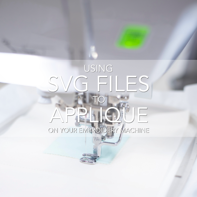 Using SVG Files for Machine Embroidery Applique – Kimberbell