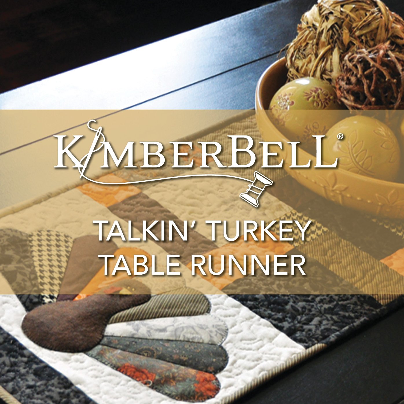 NEW Vault Release: Talkin' Turkey Table Runner! – Kimberbell